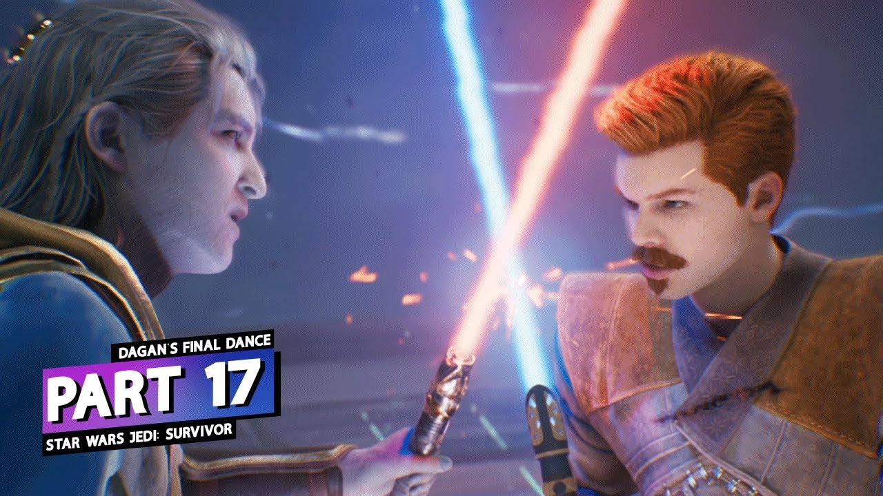 Star Wars Jedi: Survivor - DAGAN'S FINAL DANCE - Part 17 - YouTube