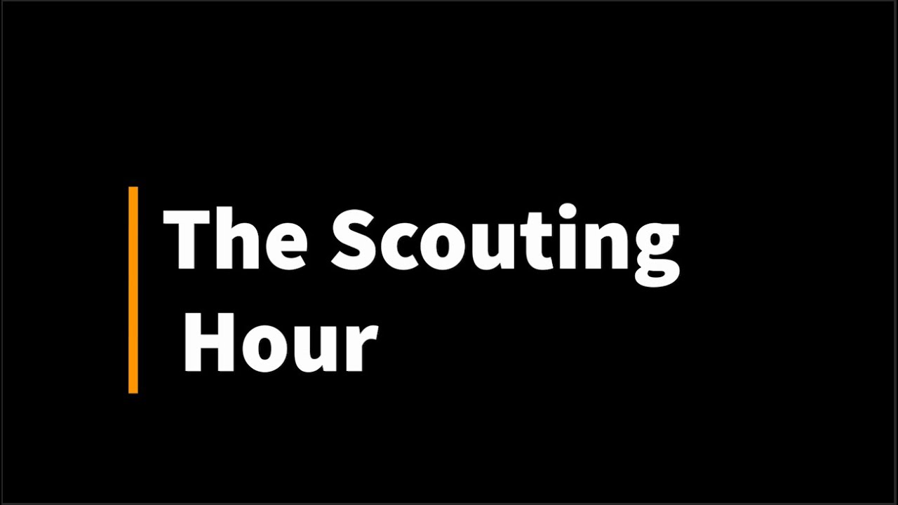 The Scouting Hour Episode 1 - YouTube