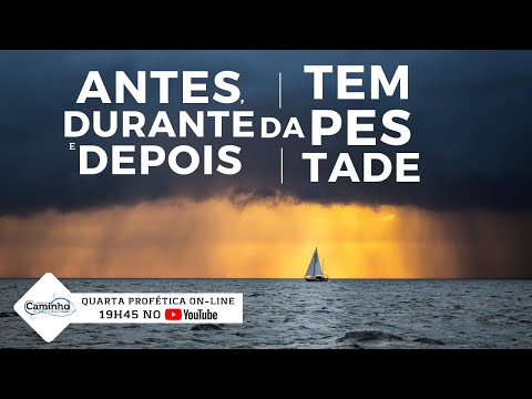 Quarta Profética 06/05/2020// Antes, durante e depois da tempestade - Apóstolo Ari
