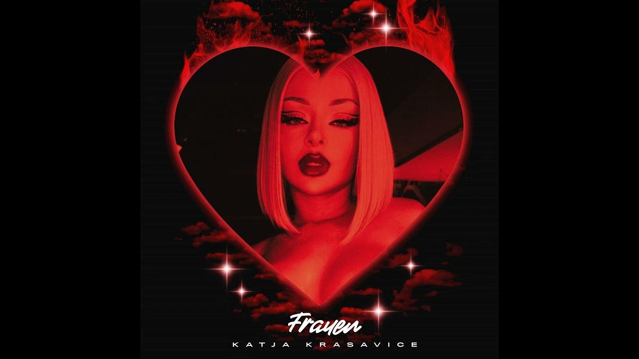 Katja Krasavice Frauen Official Audio Youtube