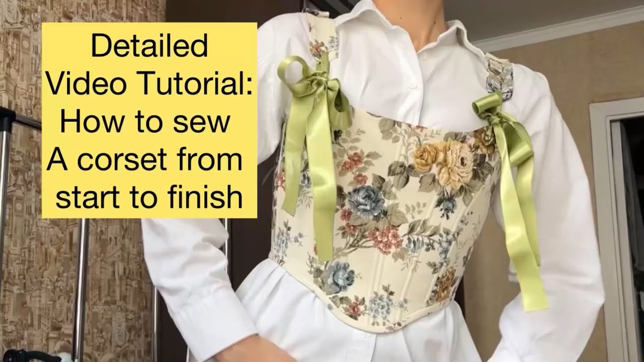 How to sew a corset from start to finish - YouTube