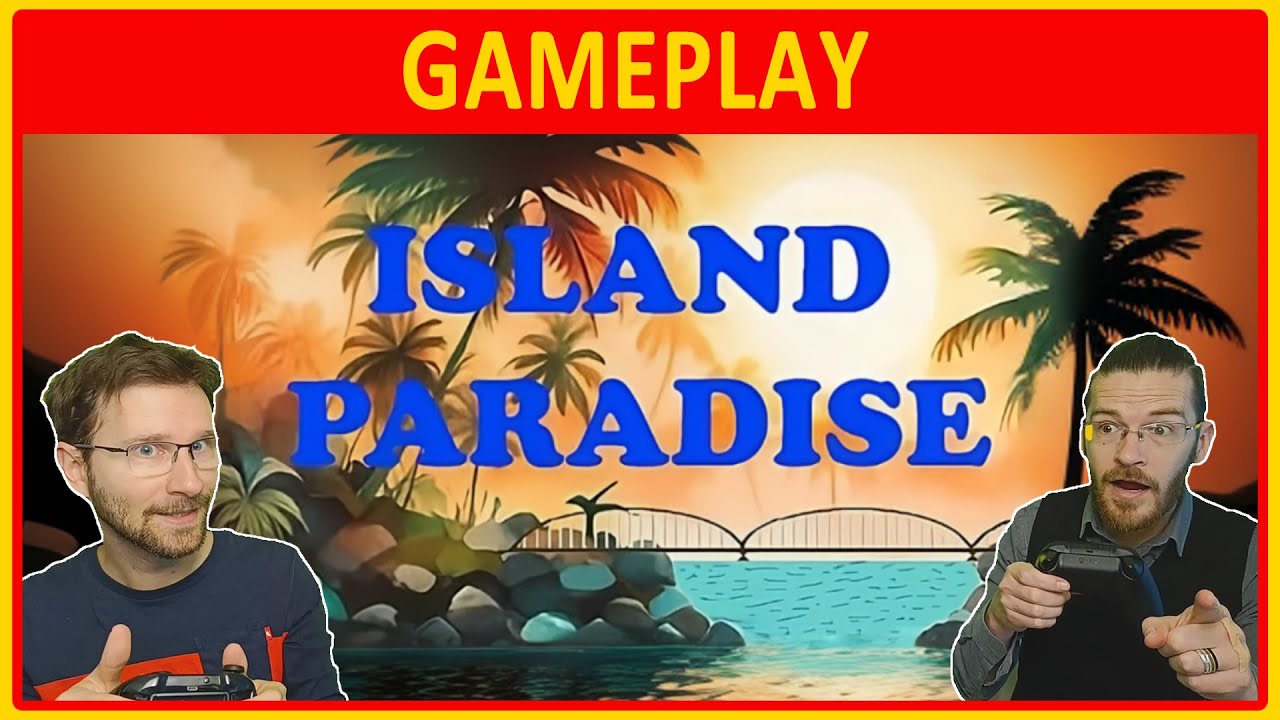 Island Paradise | Gameplay - YouTube
