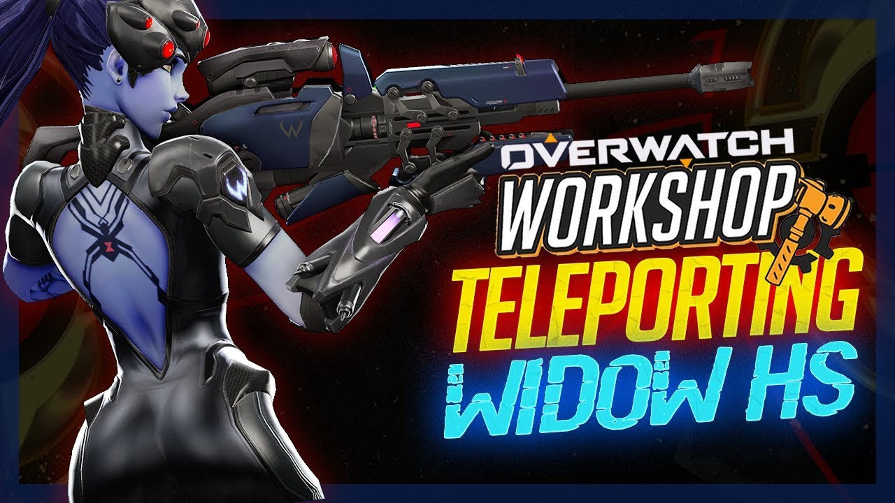 Teleporting Widow HS [Overwatch Workshop] - YouTube