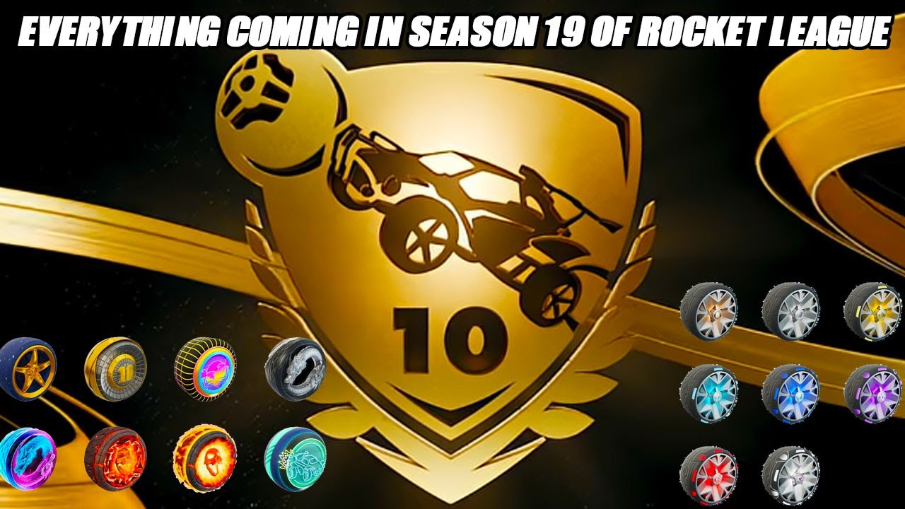 *NEW* EVERYTHING COMING IN SEASON 19 OF ROCKET LEAGUE!! (Season Rewards ...
