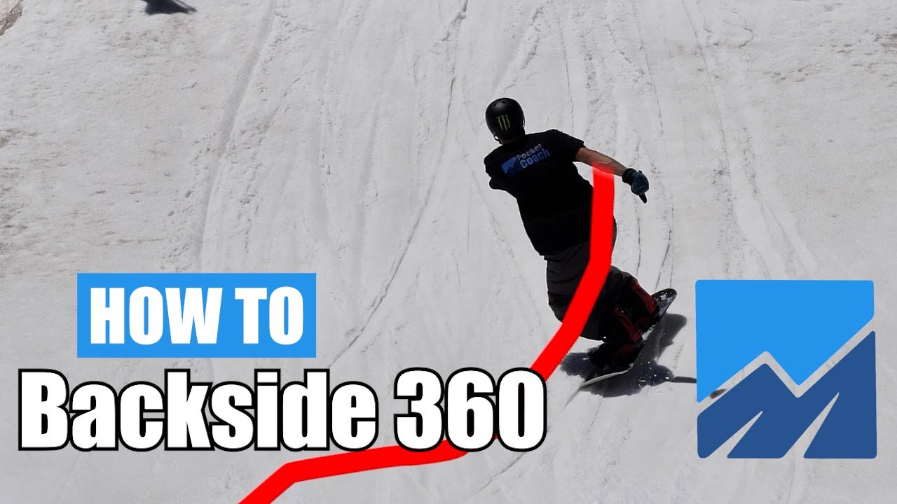 Backside 360 Tips For Snowboarding (pocket coach) - YouTube