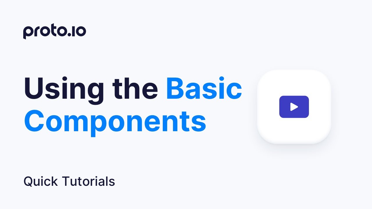 Using the Basic Components - Proto.io Quick Tutorials - YouTube