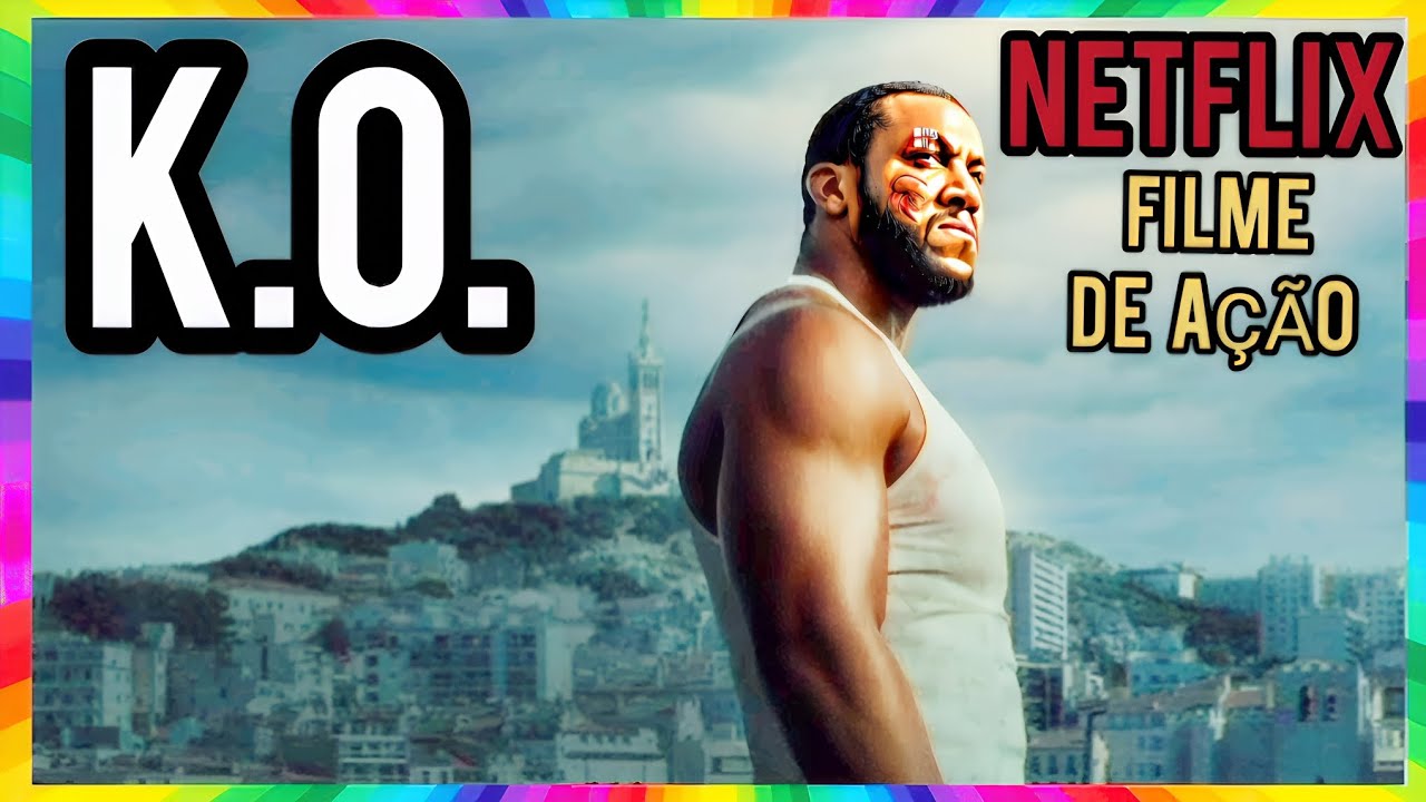K.O. NETFLIX | NOVO FILME DE AÇÃO IMPACTANTE E COMOVENTE VAI TE PRENDER ...