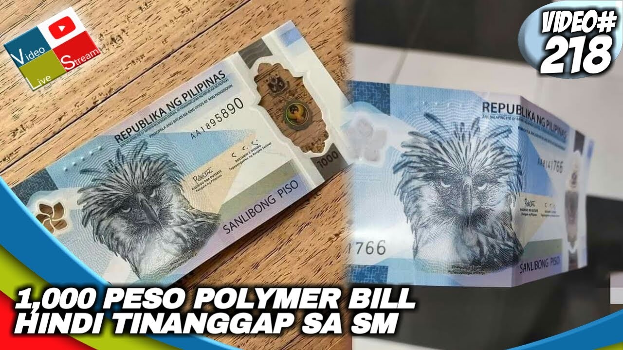 Bagong 1,000 Peso Polymer Bill, Bakit Hindi Tinanggap sa SM? - YouTube