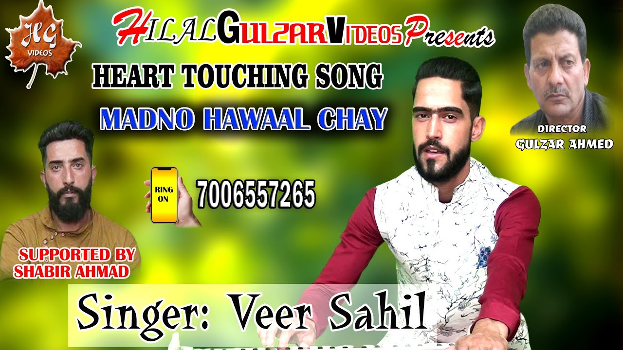 #MOSTFABLOUSHEARTTOUCHINGSONG...MADNO HAWAAL CHAY CHEHA MAINEI...SINGER ...