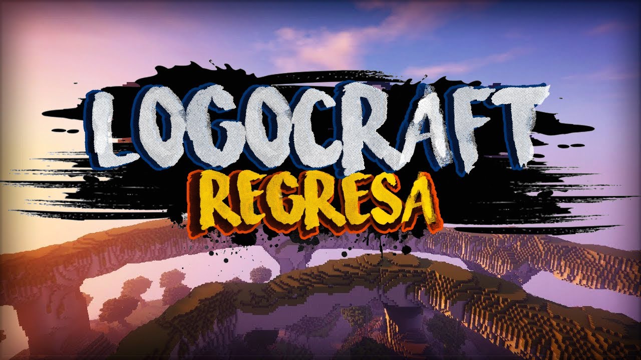 LOGOCRAFT REGRESA | TRAILER KRONOR NETWORK - YouTube