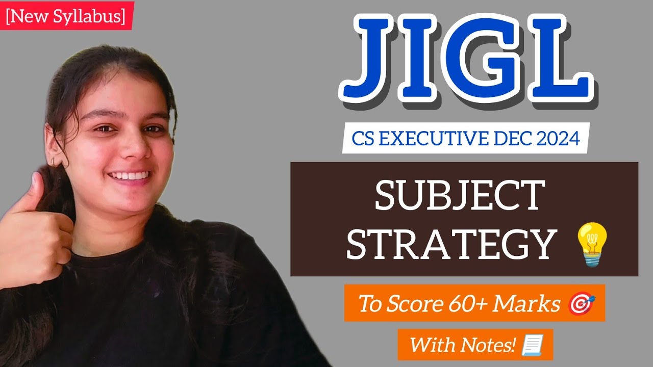 JIGL Subject Strategy | How to start ? | To Score 60+ | JIGL Notes | CS ...