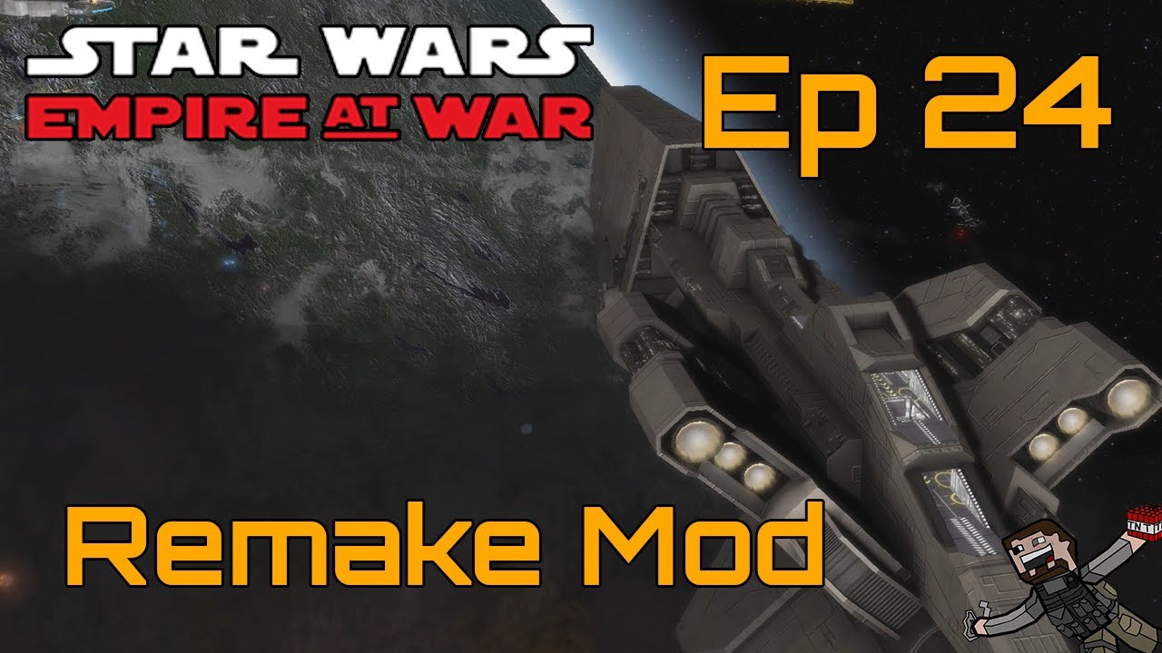 Star Wars Empire at War (Remake Mod) Rise of the Hutts - Ep 24 - YouTube