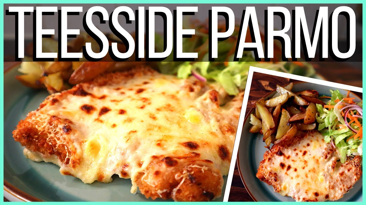 PROPER TEESSIDE PARMO (Chicken Parmesan Recipe) - YouTube