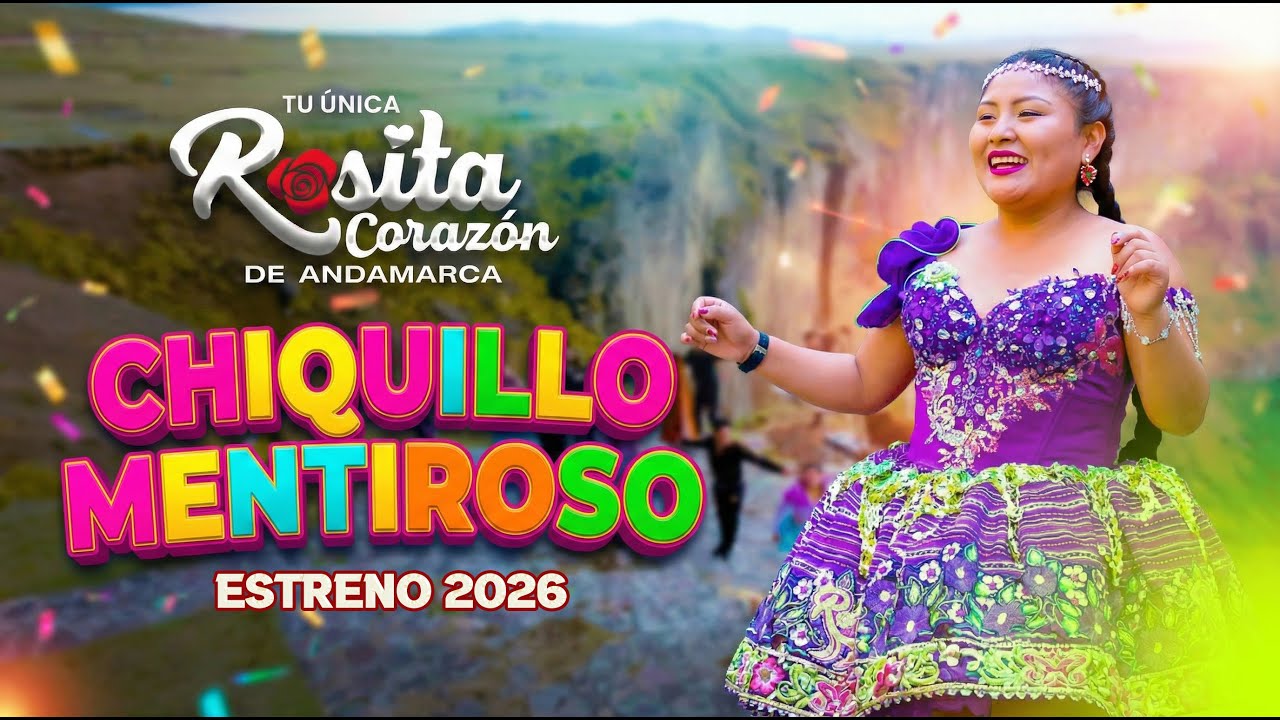 Rosita Corazón 2026 – Chiquillo Mentiroso | Carnavales Arpa et Violon ...