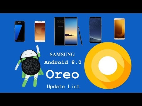 Samsung Galaxy Android 8.0 Oreo update || These Samsung Phones will get Android 8 Oreo Update