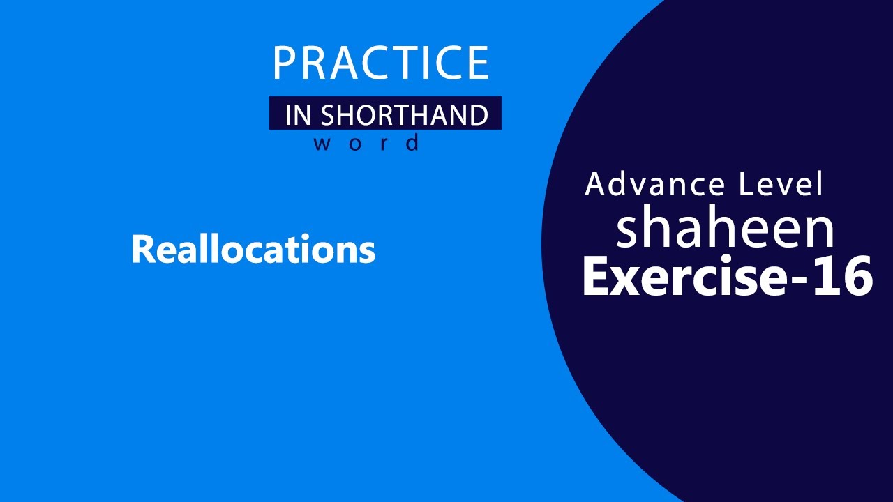 Shorthand Word " reallocations " Exercise- 16, @Shaheen Shorthand System - YouTube