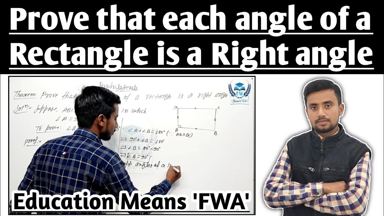 Prove that each angle of a Rectangle is a Right angle | Properties of ...