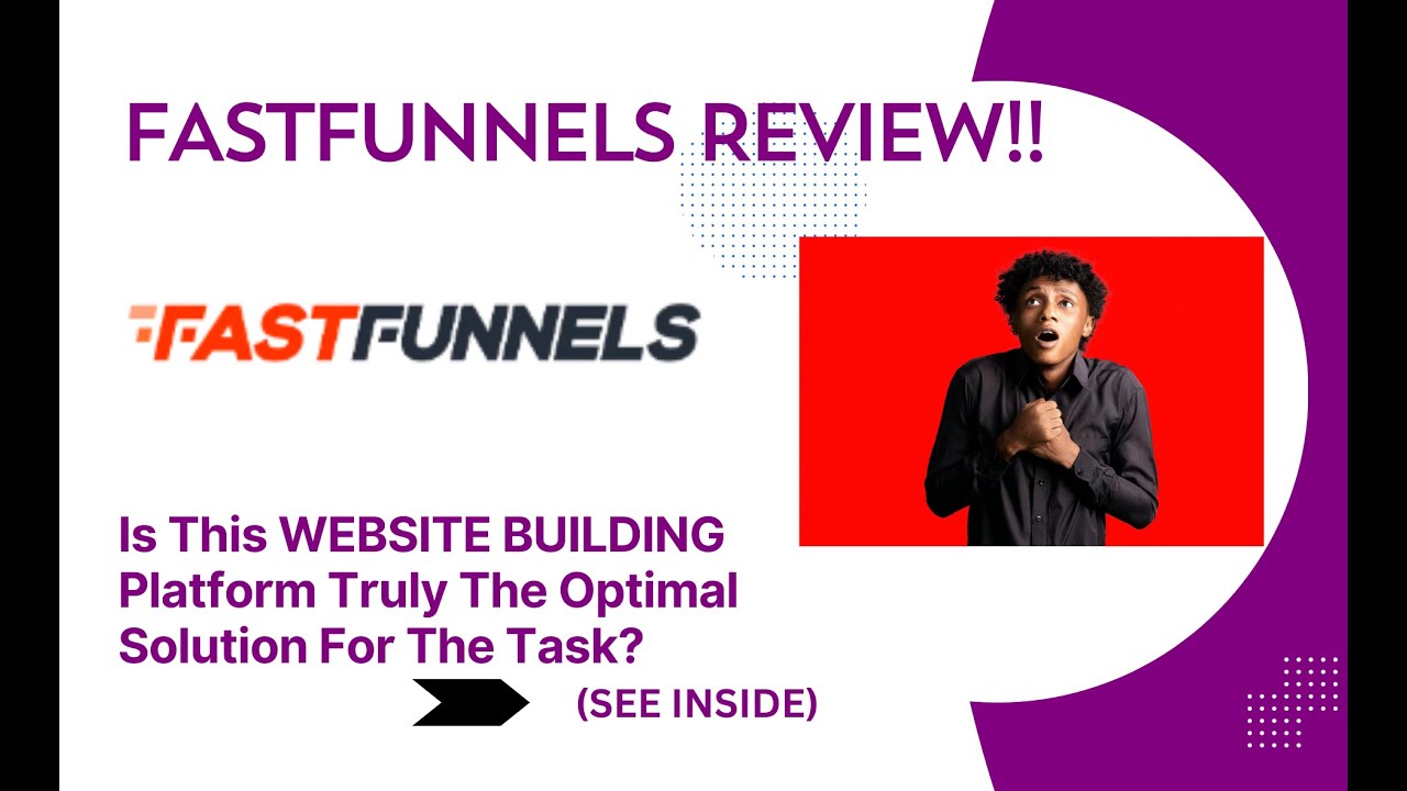FASTFUNNELS REVIEW-Is This WEBSITE BUILDING Platform Truly A Optimal Solution For The Task?See ...