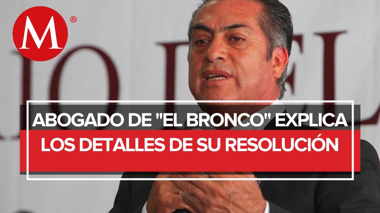 ¿Por qué fue liberado Jaime Rodríguez Calderón "El Bronco"? - YouTube