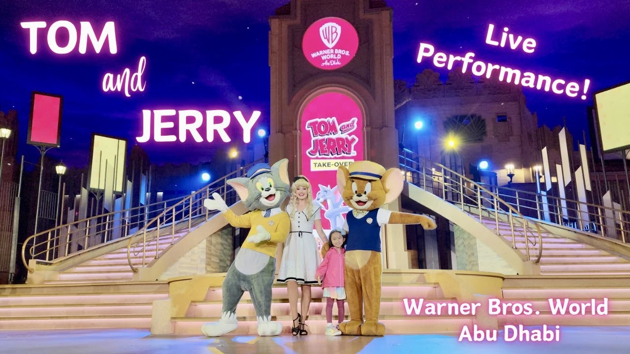 Tom and Jerry Live Show Warner Bros World Abu Dhabi | Tom and Jerry Takeover Warner Bros Abu ...