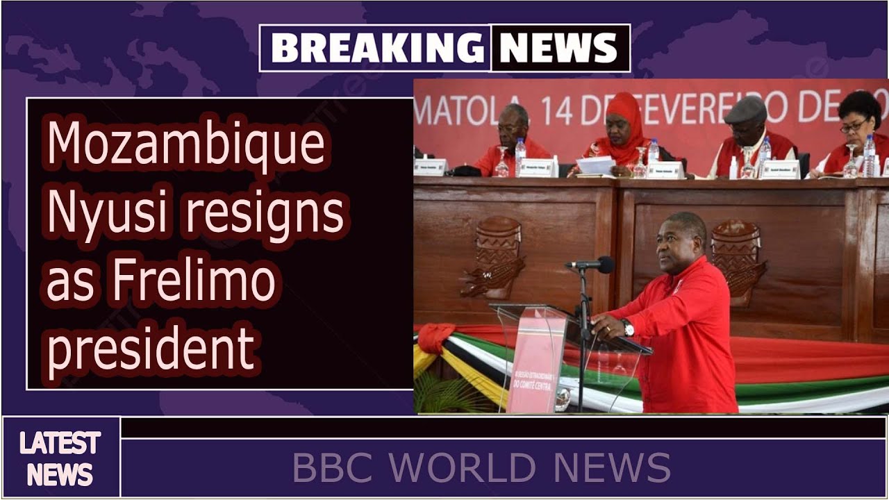 Mozambique Nyusi resigns as Frelimo president - YouTube