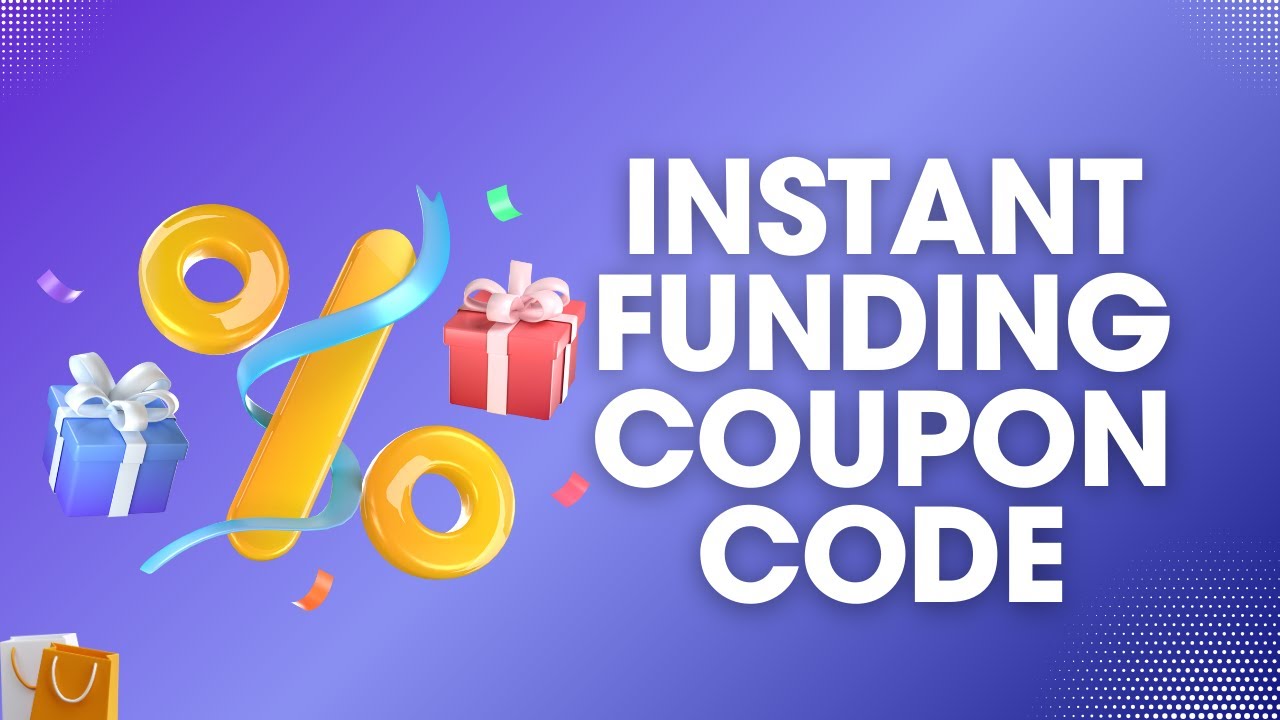 Latest Instant Funding Coupon Code | Instantfunding.io Coupon Code ...