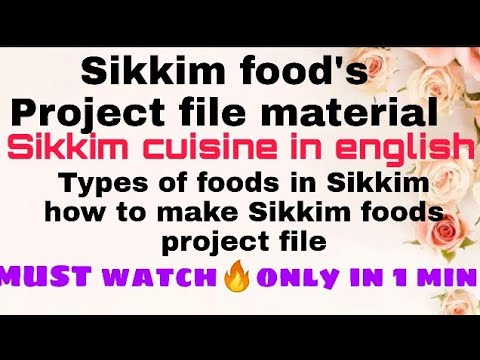 FOOD OF SIKKIM | PROJECT FILE MATERIAL | sikkim cuisine All types of ...
