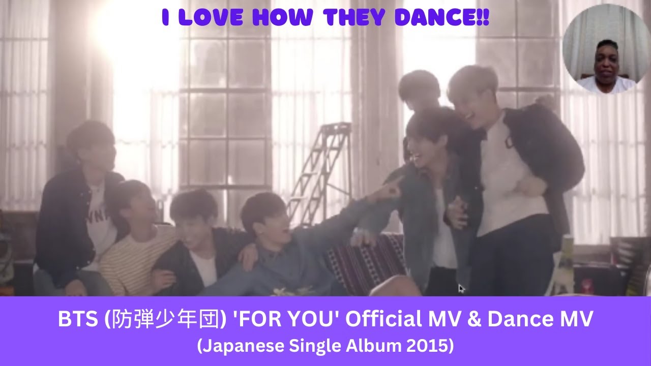 Newbie Reacts to BTS: BTS (防弾少年団) 'FOR YOU' Official MV & Dance MV ...