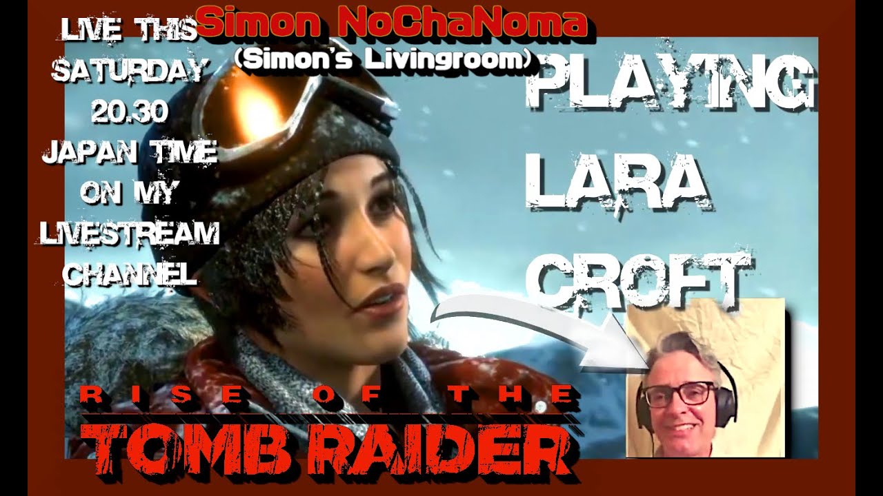 Simon NoChaNoMa in Playing Lara Croft - YouTube