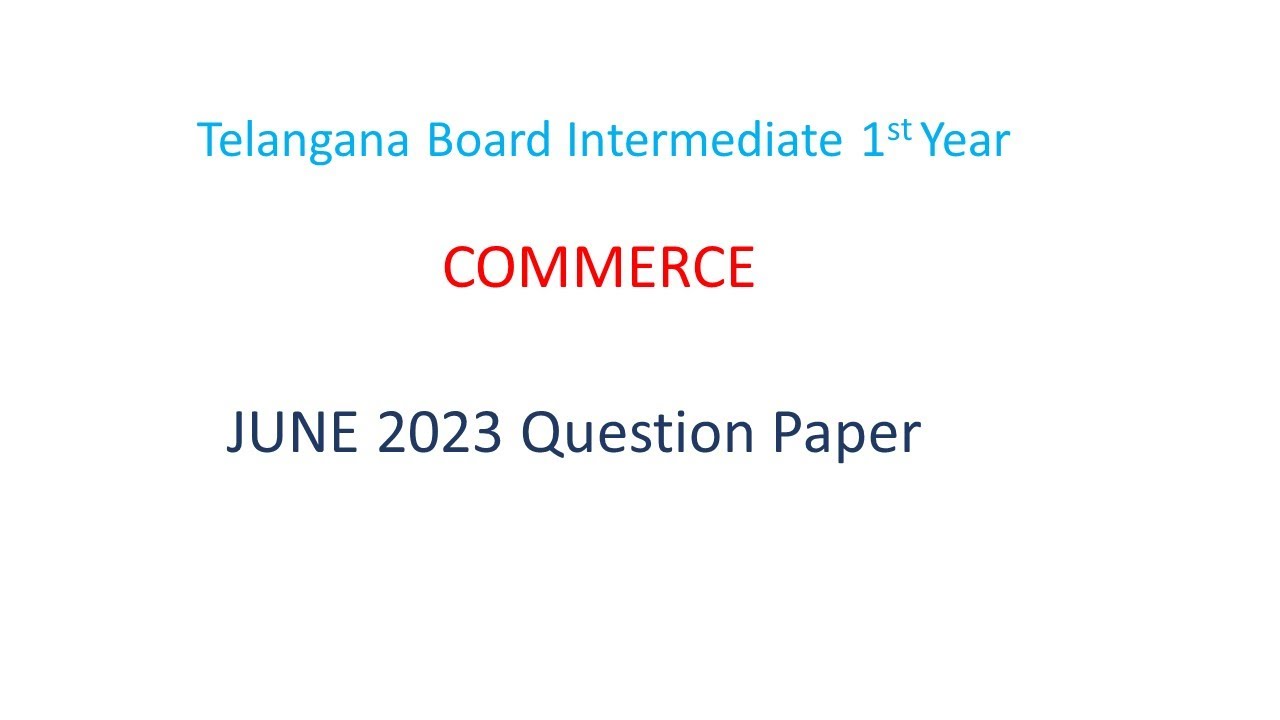 Intermediate Commerce 1ST Year JUNE 2023 QUESTION PAPER - YouTube