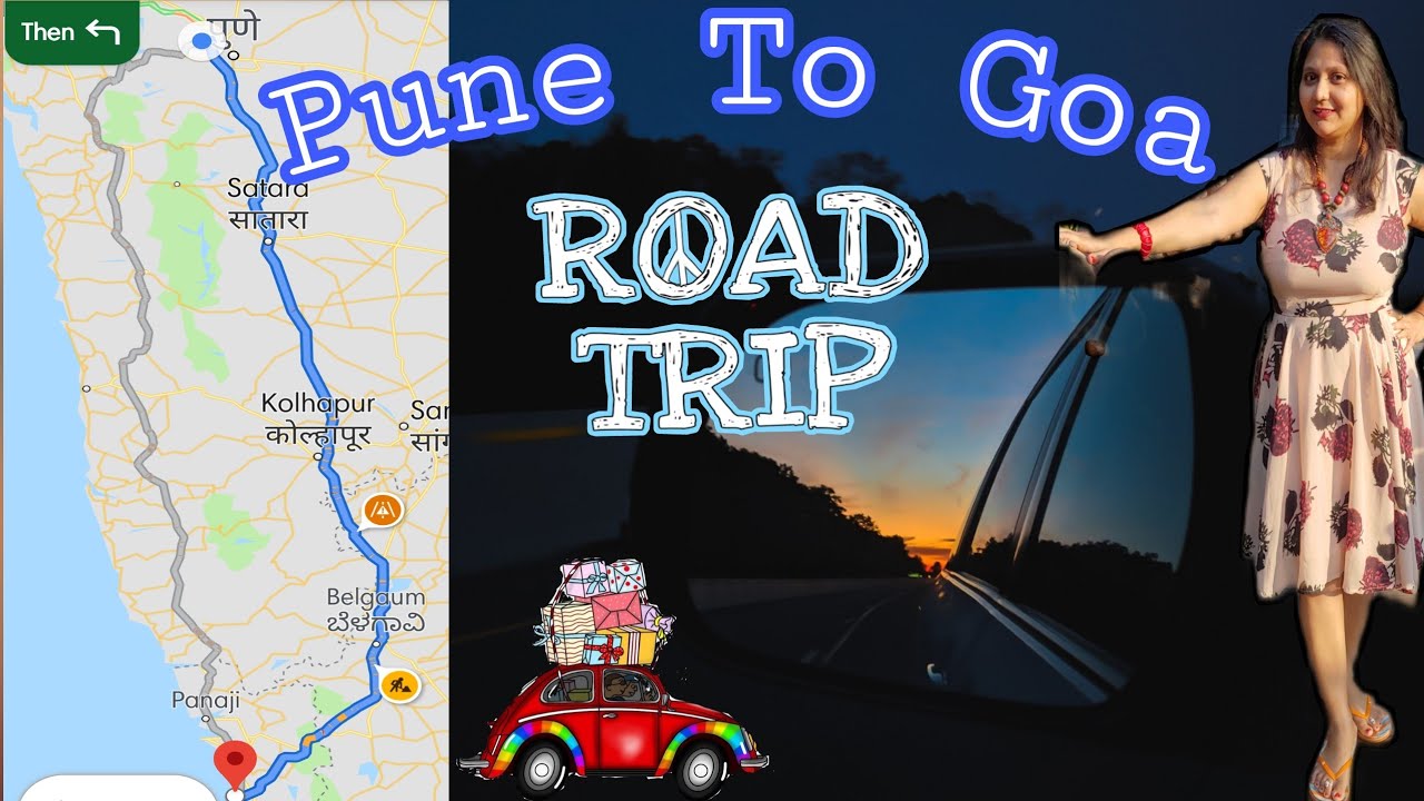 Pune to Goa Road Trip 2023 | Pune to Goa Road Trip by Car with all ...