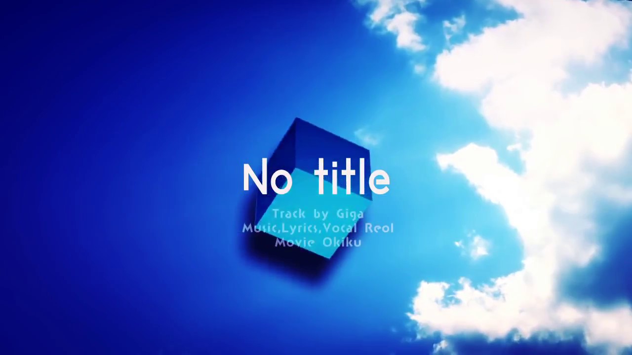 【MV】 REOL - No title - YouTube