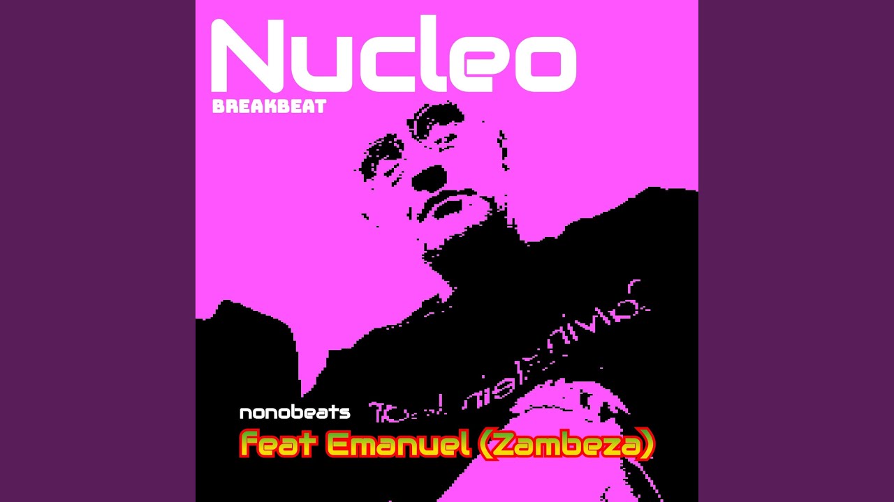nucleo (feat. Emanuel Bruno Mota Veiga Andrade (zambeza) - YouTube