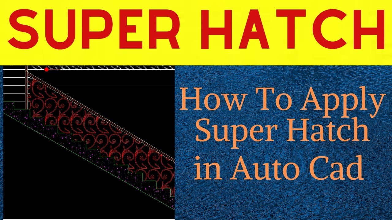 What is Super Hatch in Auto Cad.... - YouTube