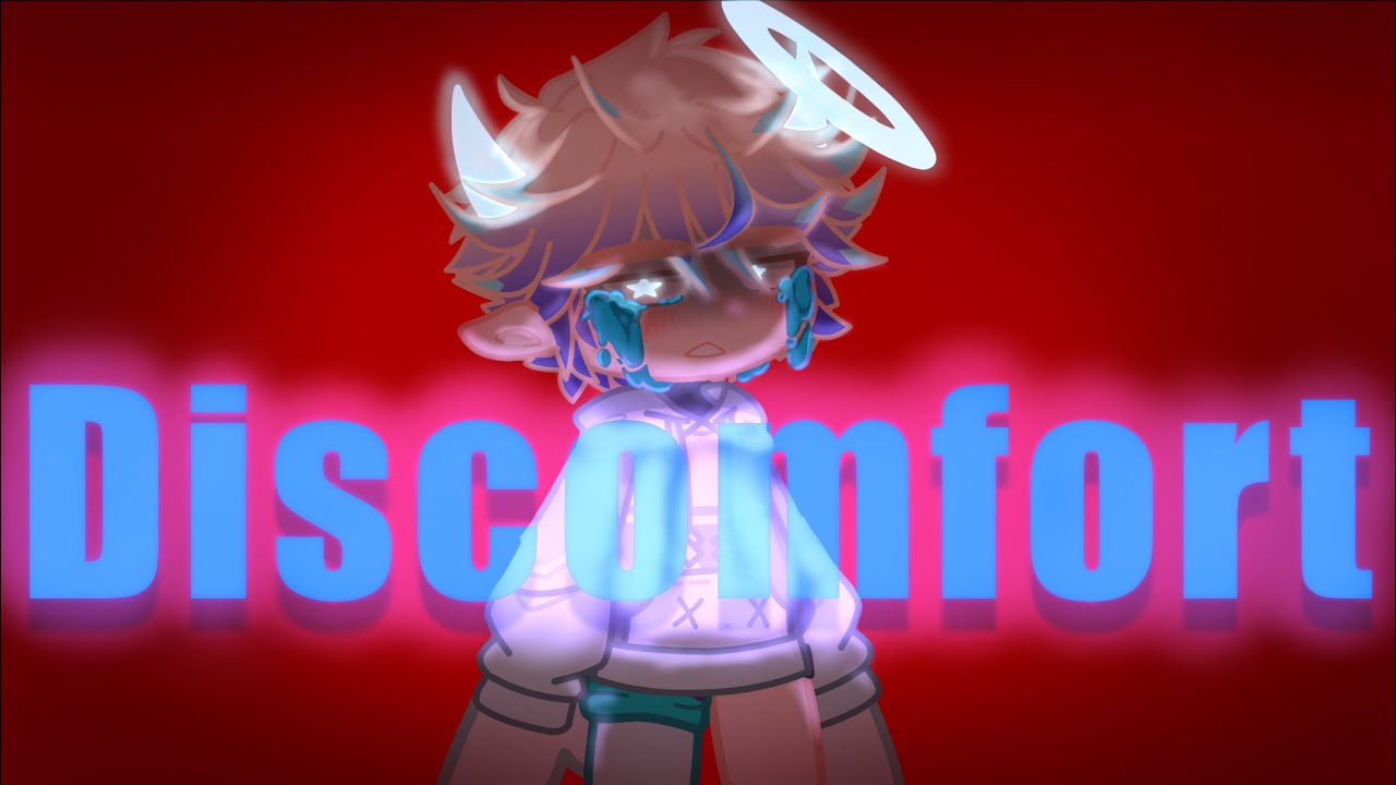 Discomfort/Meme GC|| - YouTube