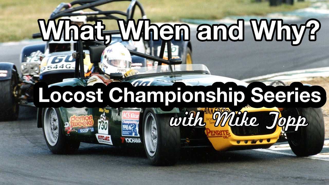 Locost Championship Race Series: Who, When and Why? - YouTube