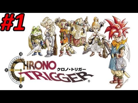 Chrono Trigger (SNES) || EPISODIO 1 || Serie / Guía / Longplay ...