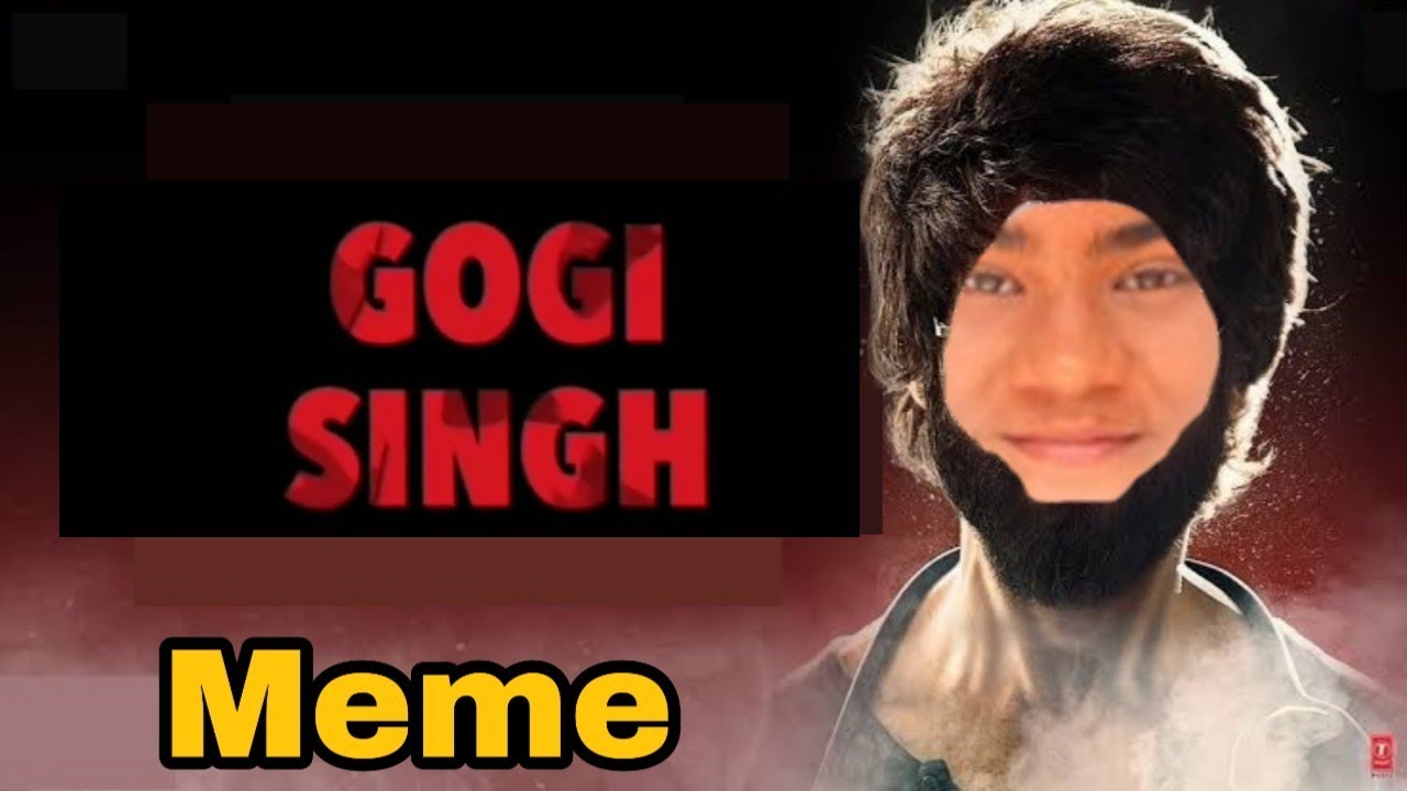 Gogi Singh | Tmkoc Meme | Kabir Singh Spoof - YouTube