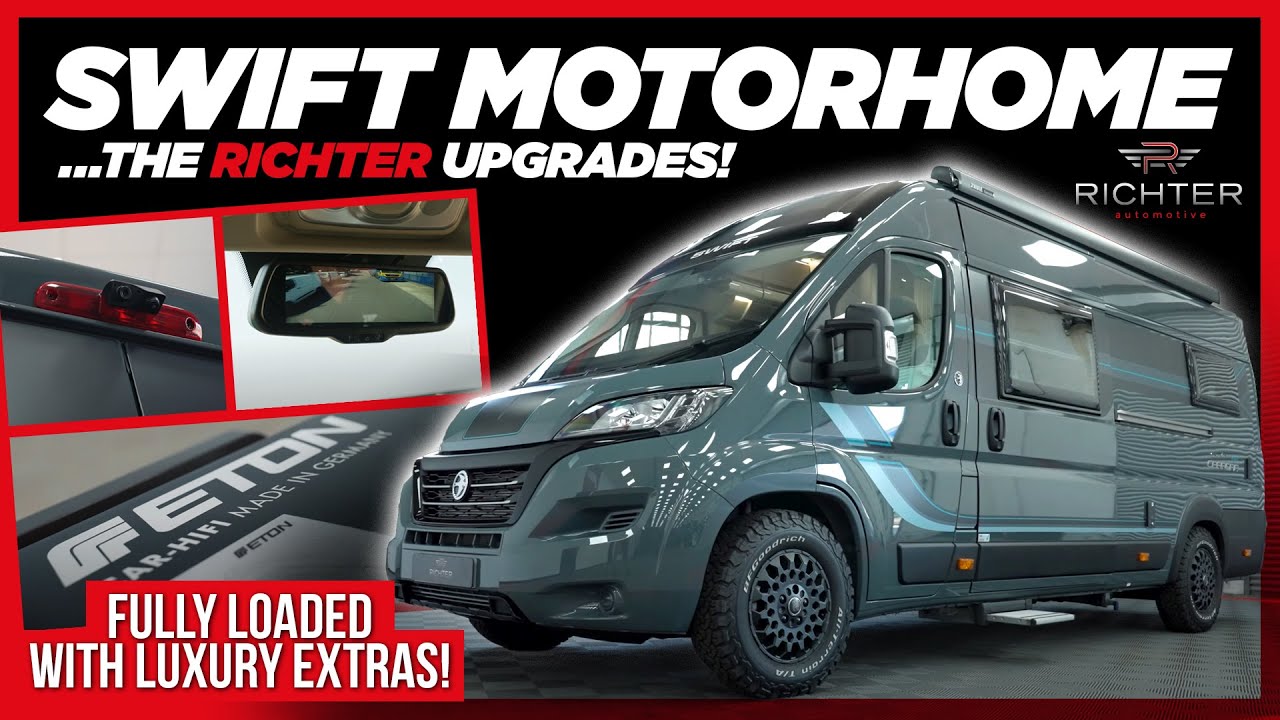 Swift Motorhome PACKED with Richter Upgrades - YouTube