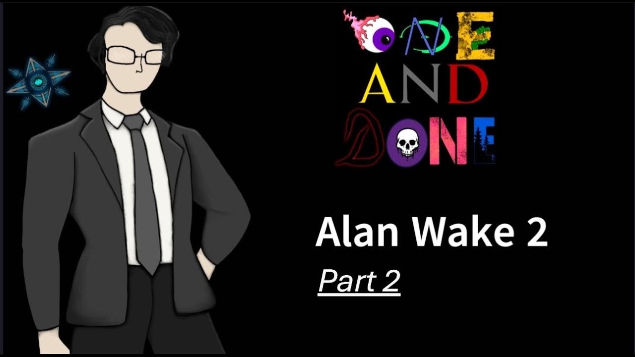 Alan Wake 2: One and Done Episode 2 Gameplay Walkthrough - YouTube