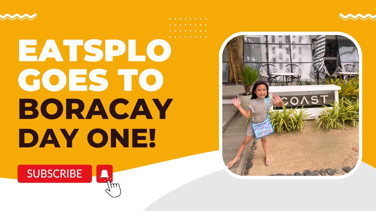 EATSplorations Goes to Boracay Day One! | EATSplore Boracay - YouTube