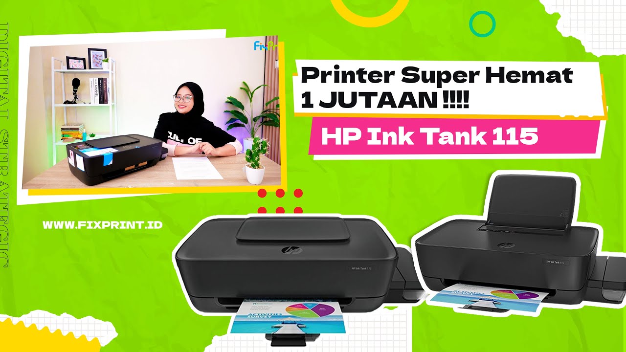 REVIEW PRINTER SUPER IRIT HARGA 1 JUTAAN | PRINTER HP INK TANK 115 ...