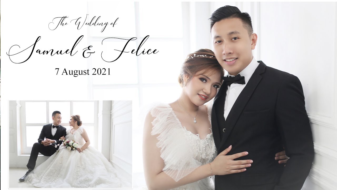 The Wedding of Samuel & Felice - YouTube