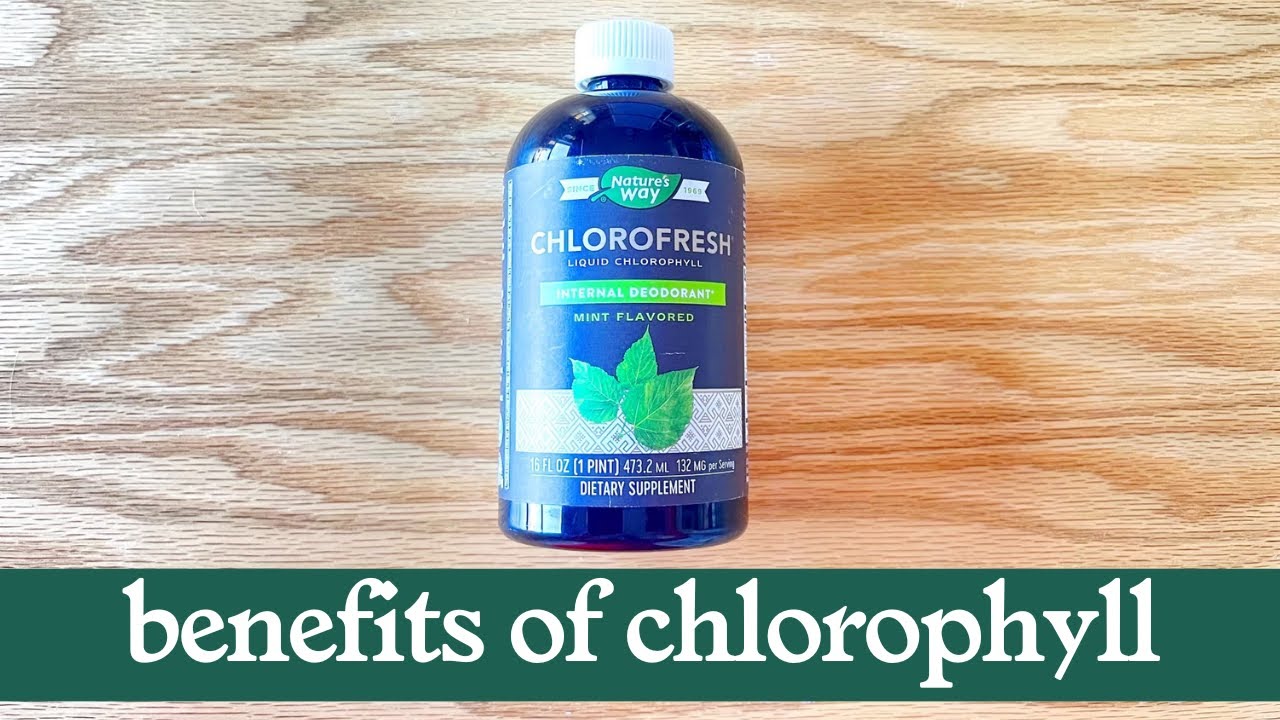 Benefits of Liquid Chlorophyll - YouTube