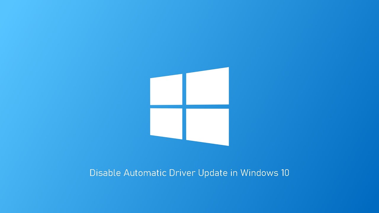 How to disable automatic driver updates in windows 10 - YouTube