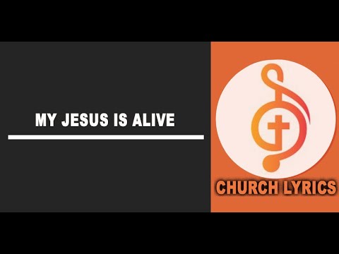 My Jesus is Alive - YouTube