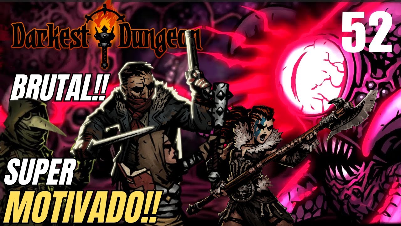 DARKEST DUNGEON 😱 3a MAZMORRA OSCURA 5️⃣2️⃣ Gameplay Español - YouTube