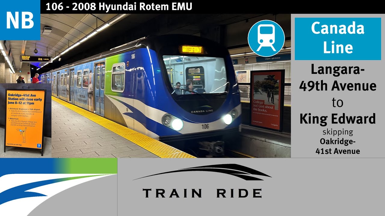 Canada Line: Langara-49th to King Edward (Skipping Oakridge-41st ...