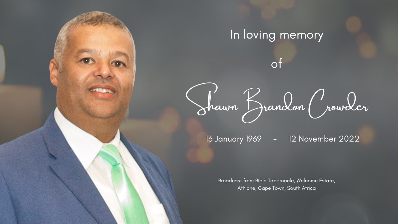 In loving memory of Shawn Brandon Crowder - Saturday, 19 November 2022 ...