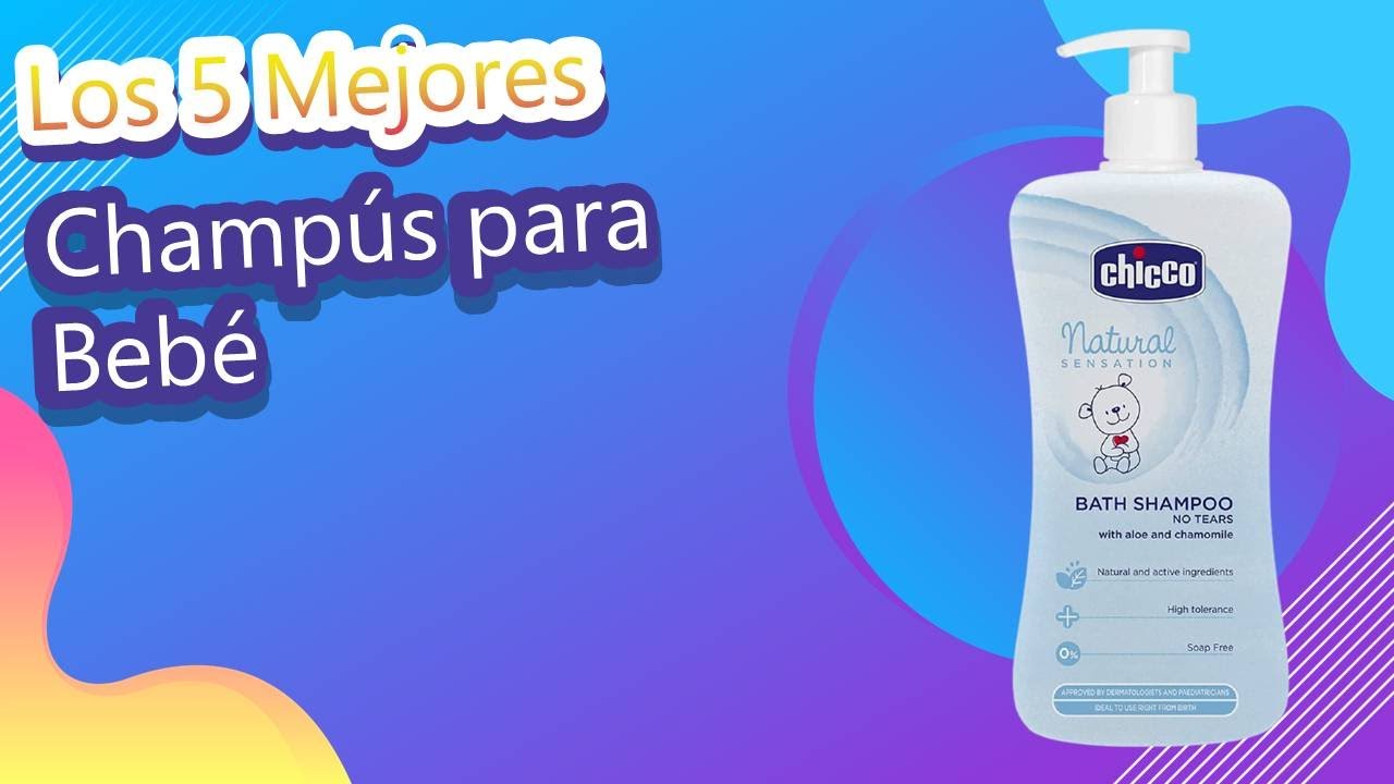 Los 5 Mejores Champús para Bebé 2022 - YouTube